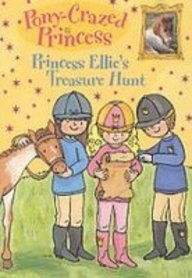 Princess Ellie's Treasure Hunt (Pony-Crazed Princess): Diana Kimpton ...