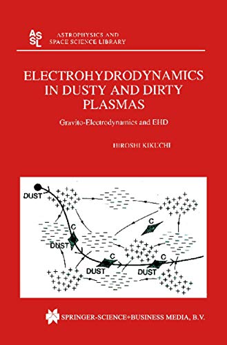 Electrohydrodynamics in Dusty and Dirty Plasmas: Gravito ...
