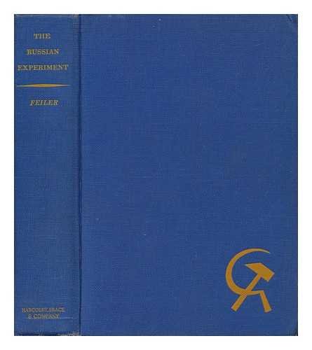 The Russian Experiment / by Arthur Feiler ; Translated by H. J ...