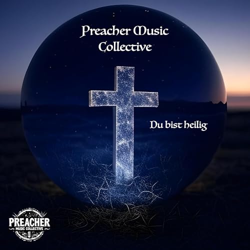 Reproducir Du bist heilig de Preacher Music Collective en Amazon Music