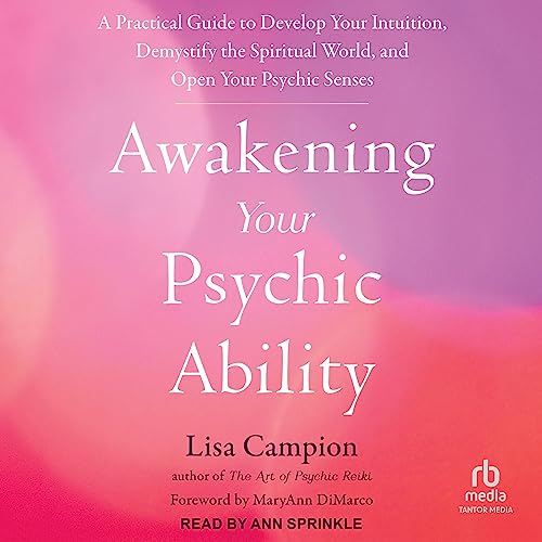 Amazon.com: Awakening Your Psychic Ability: A Practical Guide to ...
