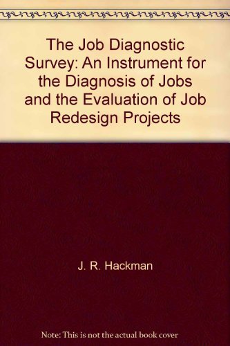 The Job Diagnostic Survey: An Instrument for the Diagnosis of Jobs and ...