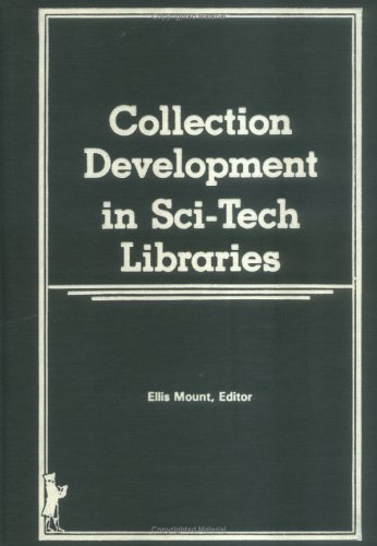 Amazon.com: Collection Development in Sci Tech Libraries: 9780866562799 ...