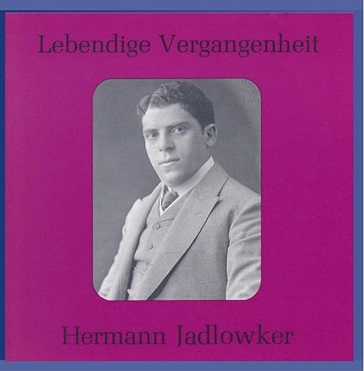 Jadlowker, Hermann - Legendary Voice of Hermann Jad - Amazon.com Music