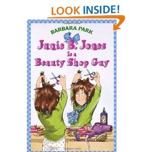 Junie BJones Is a Beauty Shop GuyJunie BJonesNo11: Denise Brunkus ...