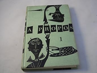A Propos [Book One 1]: Grayson, Denis: Amazon.com: Books