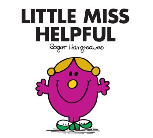 Little Miss Helpful (Mr. Men and Little Miss Book 8) eBook : Hargreaves ...