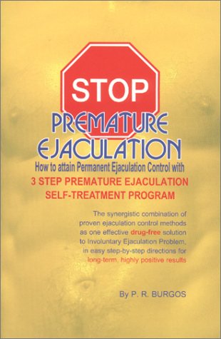 Stop Premature Ejaculation : How to Attain Permanent Ejaculation ...
