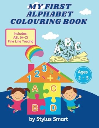 My First Alphabet Colouring Book : Smart, Stylus: Amazon.com.au: Books