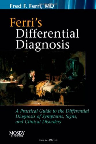 Amazon | Ferri's Differential Diagnosis: A Practical Guide to the ...