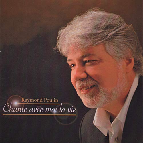 Amazon.com: Chante avec moi la vie : Raymond Poulin: Digital Music