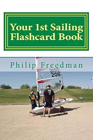 Your 1st Sailing Flashcard Book: Learning the Basics : Freedman, Philip ...