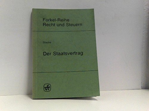 Der Staatsvertrag: Auf dem Weg zur deutschen Einheit (Forkel-Reihe ...