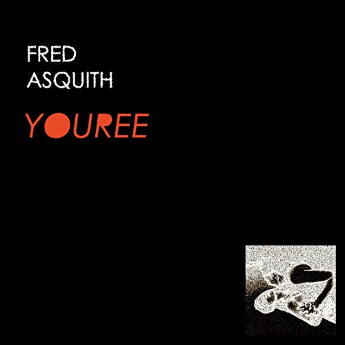 Play Youree by Fred Asquith on Amazon Music Unlimited
