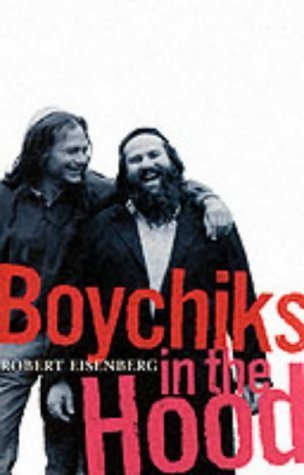 Boychiks in the Hood: Robert Eisenberg: 9780704380318: Amazon.com: Books