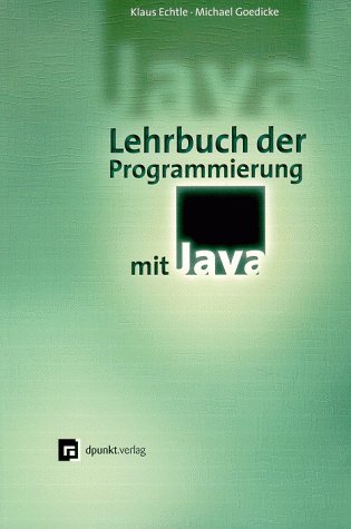 『Lehrbuch der Programmierung mit Java. Ein Lehrbuch.』｜感想・レビュー - 読書メーター
