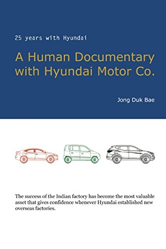 A Human Documentary with Hyundai Motor: 25 Years with Hyundai: Bae ...