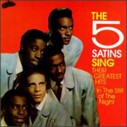 FIVE SATINS - The Five Satins Sing Their Greatest Hits - Amazon.com Music