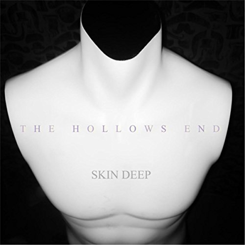 Amazon.com: Skin Deep [Explicit] : The Hollows End: Digital Music