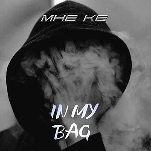 In My bag de MHE KE no Amazon Music Unlimited