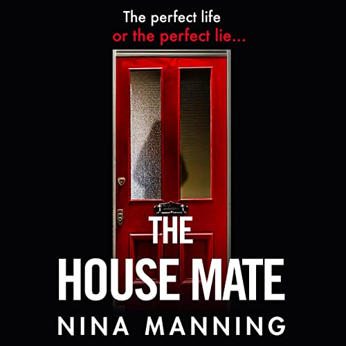 Amazon.com: The House Mate (Audible Audio Edition): Nina Manning, Helen ...