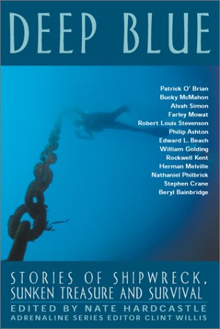 Deep Blue: Stories of Shipwreck, Sunken Treasure, and Survival ...