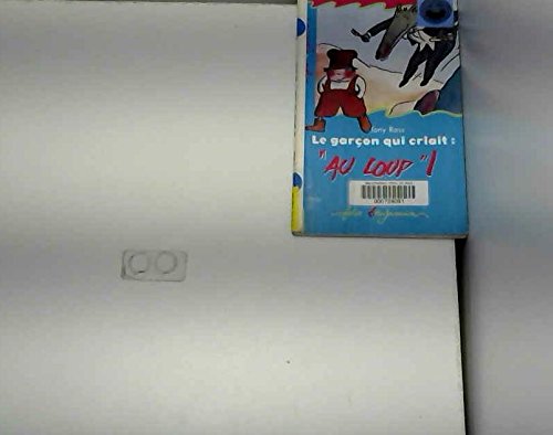 Le garçon qui criait : "Au loup" ! : Ross, Tony: Amazon.fr: Livres