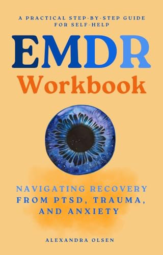 Amazon.com: EMDR Workbook: Navigating Recovery from PTSD, Trauma and ...