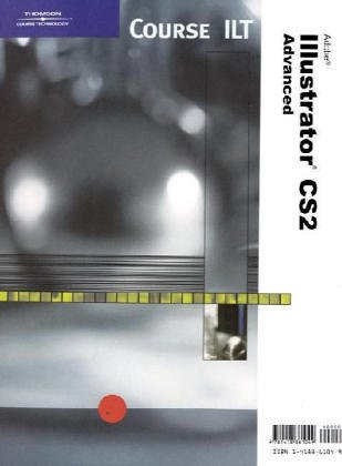 Adobe Illustrator: Advanced (Course ILT): Course Technology ...