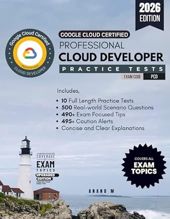 Amazon.com: GOOGLE CLOUD CERTIFIED PROFESSIONAL CLOUD DEVELOPER ...