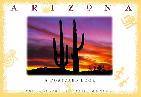 Amazon.com: Arizona - A Postcard Book: 9781560443223: Wunrow, Eric: Books