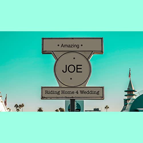 Play Riding Home 4 Wedding (Acoustic) by Amazing Joe on Amazon Music ...
