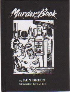 Murder By the Book - Limited Edition: Bruen, Ken.: 9780976715702 ...