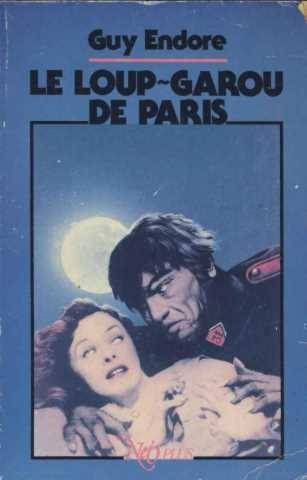 Le Loup-garou de Paris : Guy ENDORE, Neo: Amazon.ca: Books