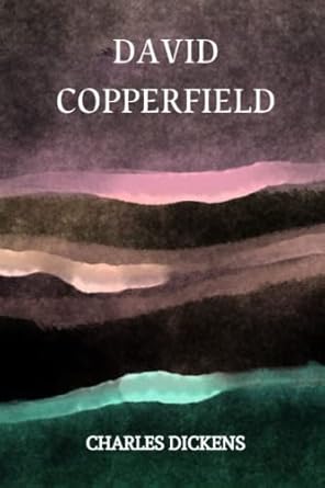 david copperfield by Charles Dickens: Amazon.co.uk: Charles Dickens ...