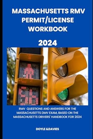 2024 MASSACHUSETTS RMV Permit/License Test Book .a quick practice guide ...