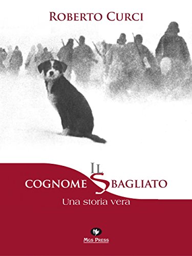 Il cognome sbagliato: Una storia vera (Italian Edition) - Kindle ...