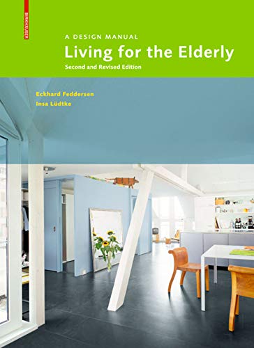 Amazon.com: Living for the Elderly: A Design Manual Second and Revised ...