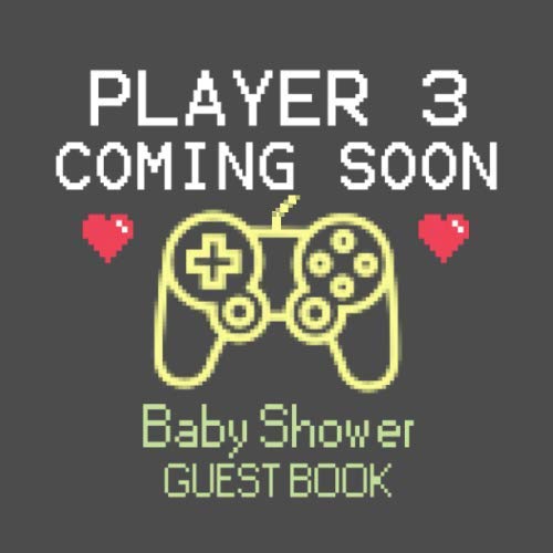 Player 3 Coming Soon: Baby Shower Guest Book: Funny Gamer Themed Baby ...