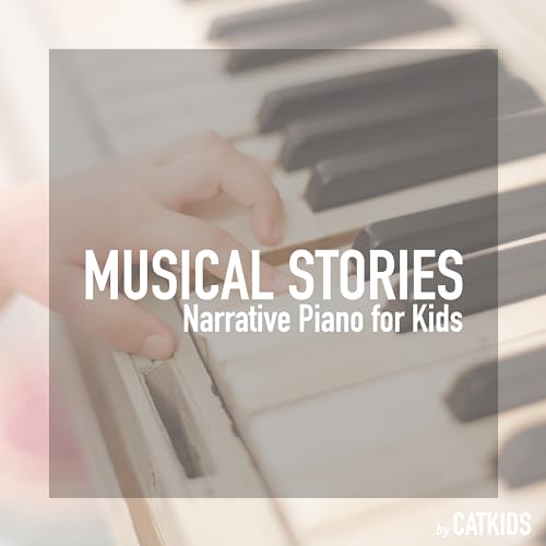 Amazon.com: Musical Stories (Narrative Piano for Kids) : CatKids ...