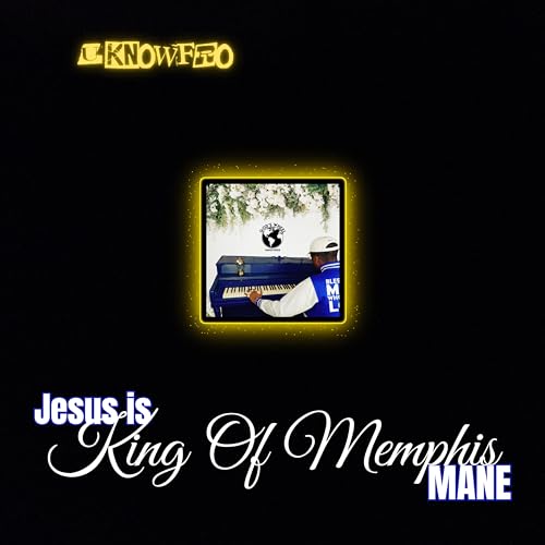 Amazon MusicでUknowfroのJesus Is King Of Memphis Maneを再生する