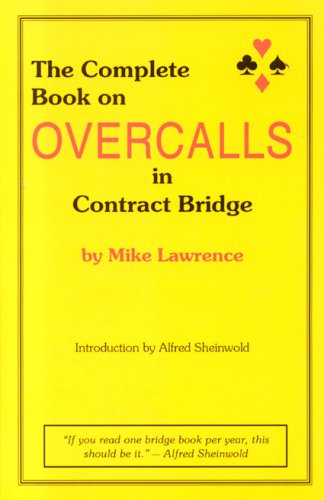The Complete Book on Overcalls in Contract Bridge: Amazon.co.uk ...