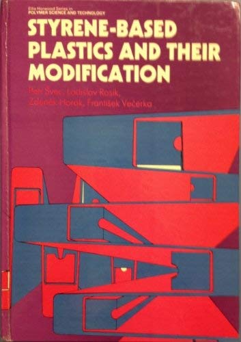 Amazon | Styrene-Based Plastics and Their Modification (Ellis Horwood ...