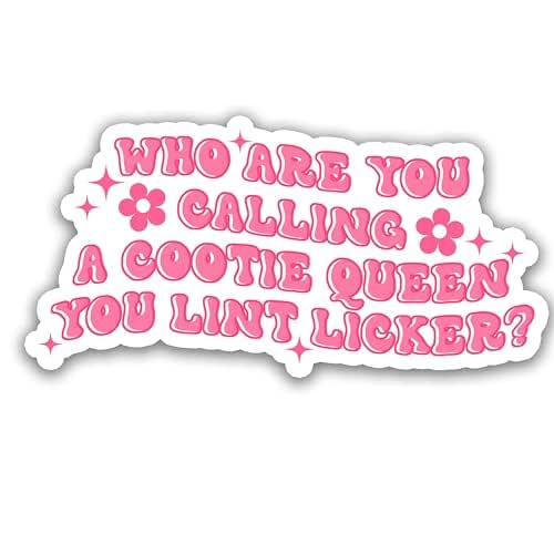 Amazon.com: Alyize Who Are You Calling A Cootie Queen You Lint Licker ...