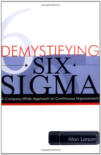 Amazon.com: Demystifying Six Sigma: A Company-Wide Approach to ...