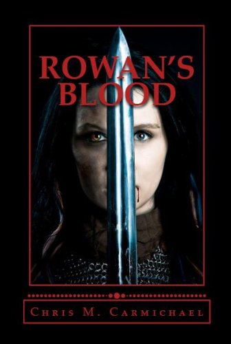 Amazon.com: Rowan's Blood eBook : Carmichael, Chris M. : Kindle Store