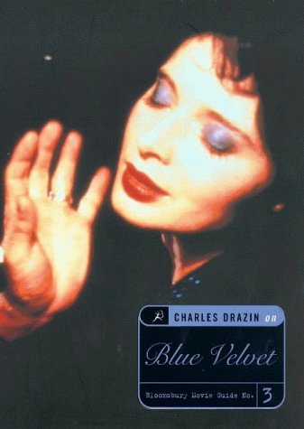 "Blue Velvet": The Ultimate A-Z: Amazon.co.uk: Drazin, Charles ...