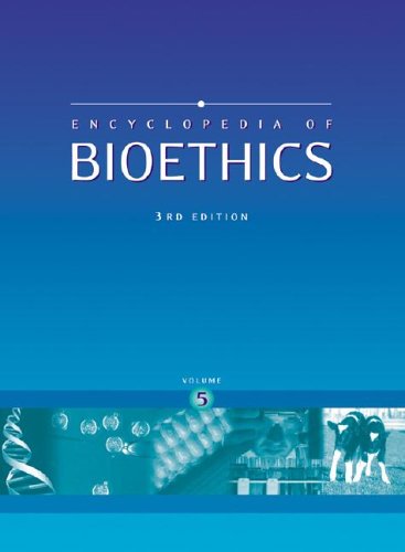 Encyclopedia of Bioethics (5 Volume Set): 9780028657745: Medicine ...