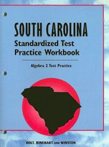 Algebra 2, Grade 11 Practice Workbook: Holt Algebra 2 South Carolina ...