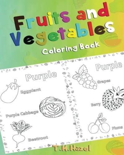 COLORING BOOK FOR KIDS: Fruits and Vegetables Coloring Book!: COLORING ...